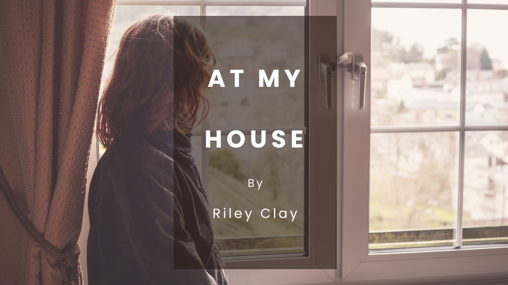 at my house - Dialogue Journal