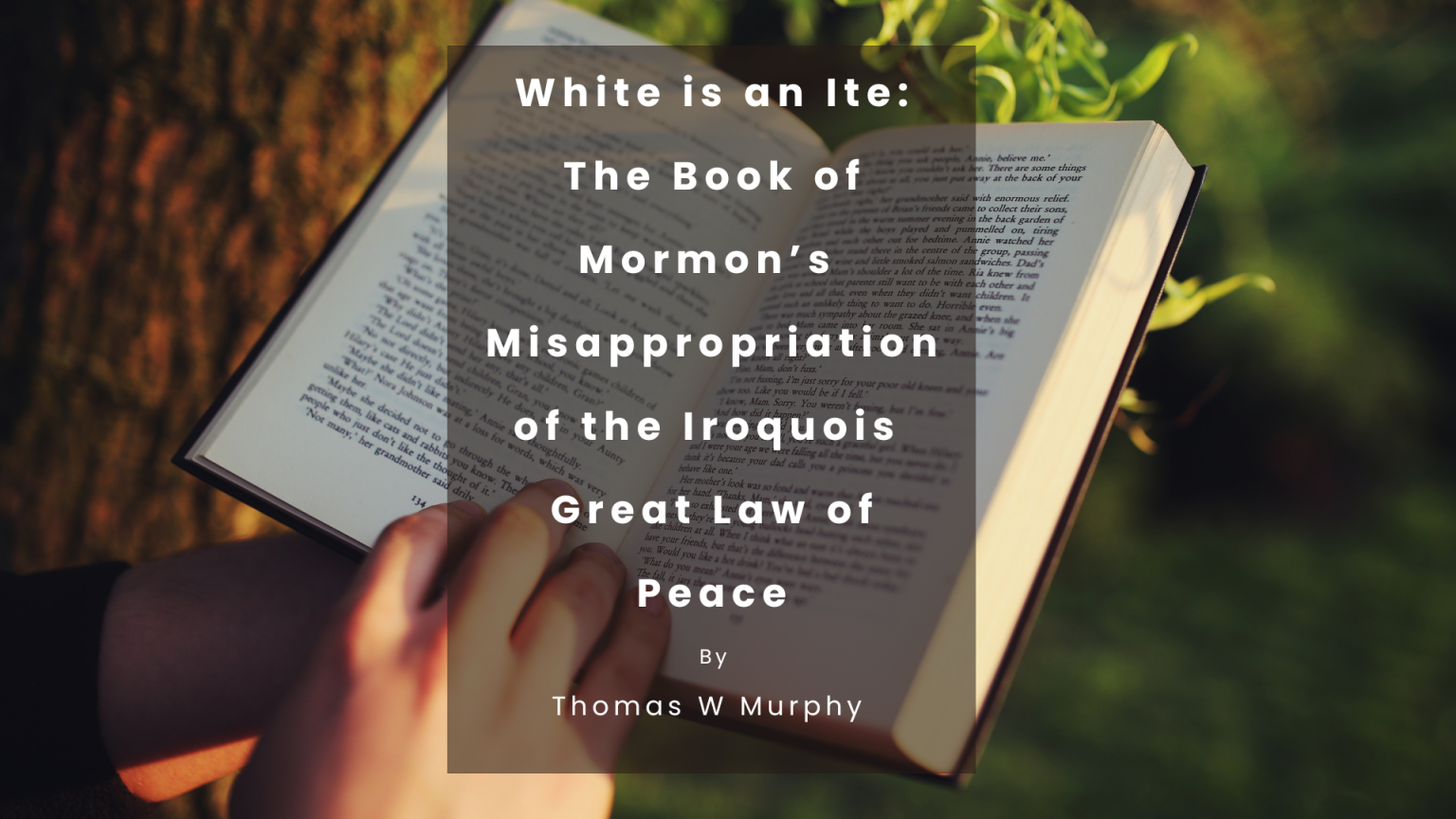 White is an Ite: The Book of Mormon’s Misappropriation of the Iroquois ...